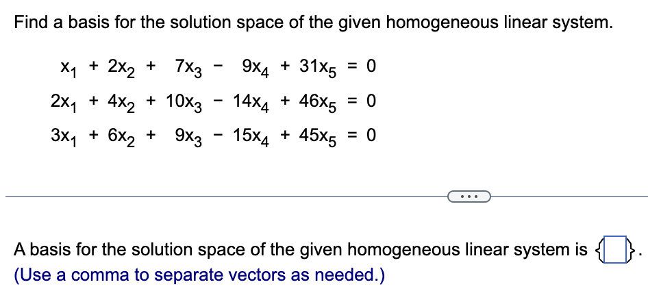 Solved A Basis For The Solution Space Of The Given