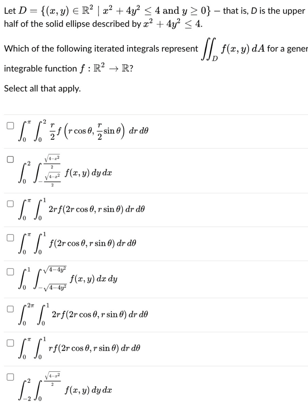 Solved Let D={(x,y)inR2|x2+4y2≤4 and {:y≥0}- that is, D | Chegg.com Solved Let D={(x,y)inR2|x2+4y2≤4 and {:y≥0}- that is, D | Chegg.com