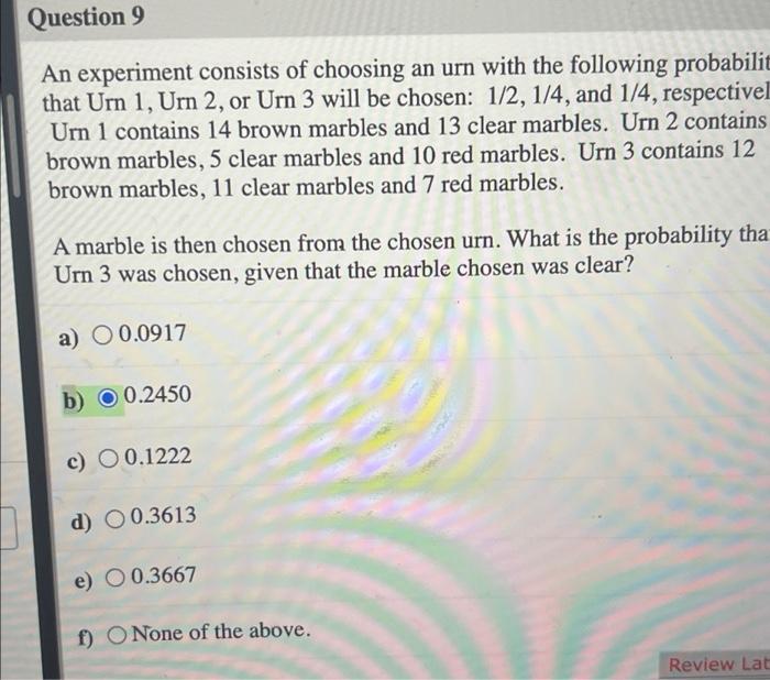 Solved Question 9 An experiment consists of choosing an urn | Chegg.com