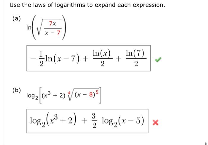 Solved Use the laws of logarithms to expand each expression. | Chegg.com