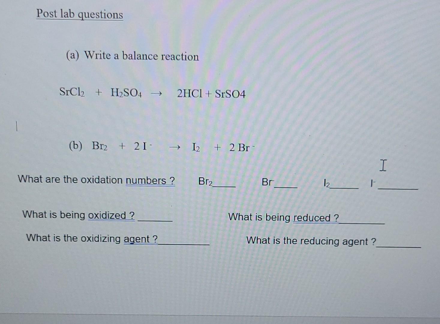 Solved Post lab questions (a) Write a balance reaction SrCl2 | Chegg.com