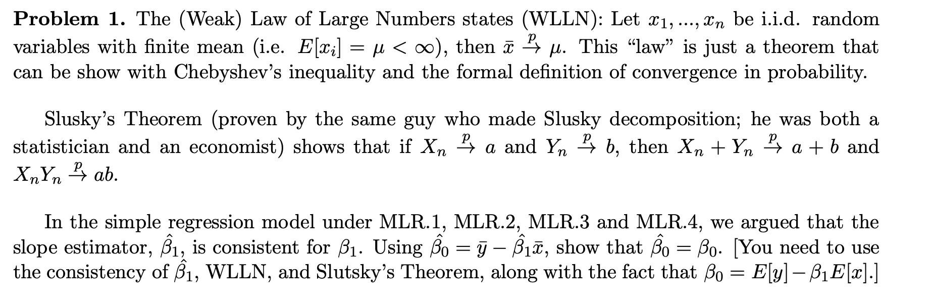 Solved Problem 1. ﻿The (Weak) ﻿Law of Large Numbers states | Chegg.com