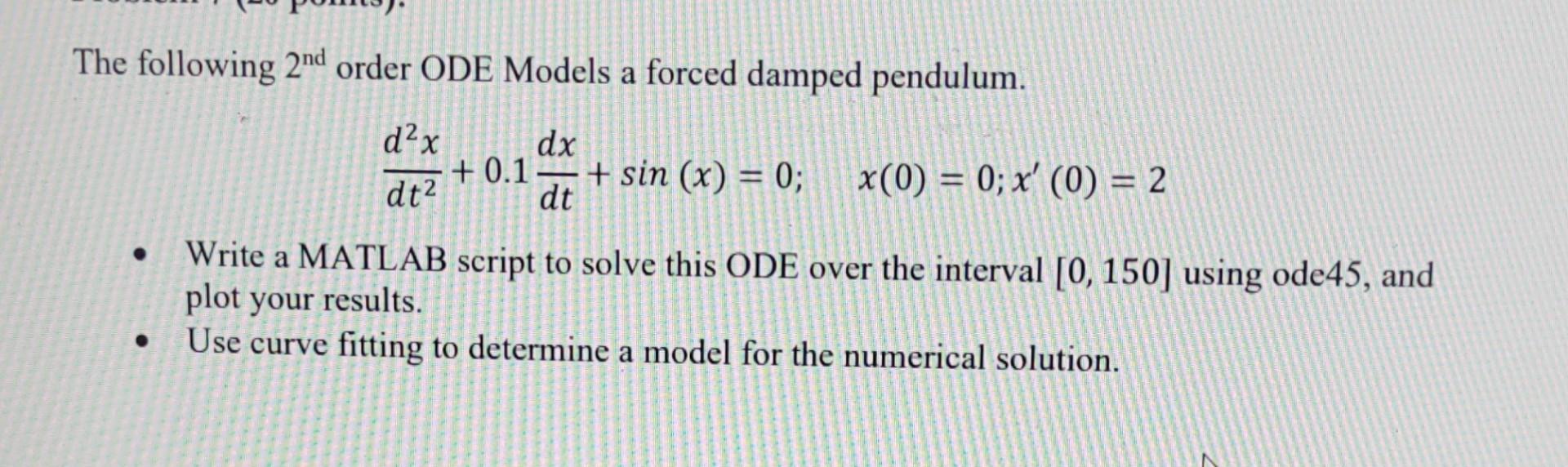 The following 2nd order ODE Models a forced damped | Chegg.com