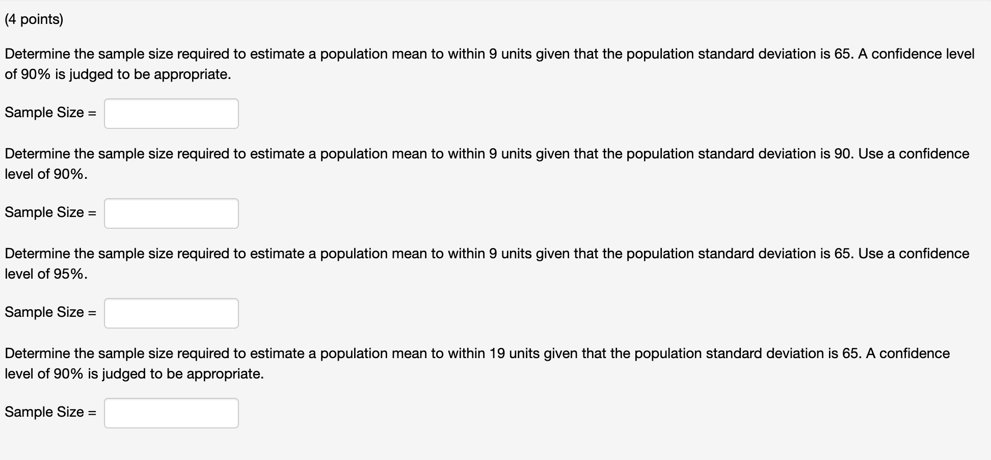 Solved (4 ﻿points)Determine the sample size required to | Chegg.com