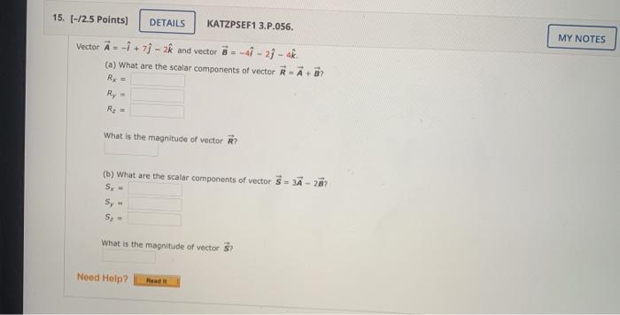 Solved 15. [-/2.5 Points) DETAILS KATZPSEF1 3.P.056. MY | Chegg.com Solved 15. [-/2.5 Points) DETAILS KATZPSEF1 3.P.056. MY | Chegg.com