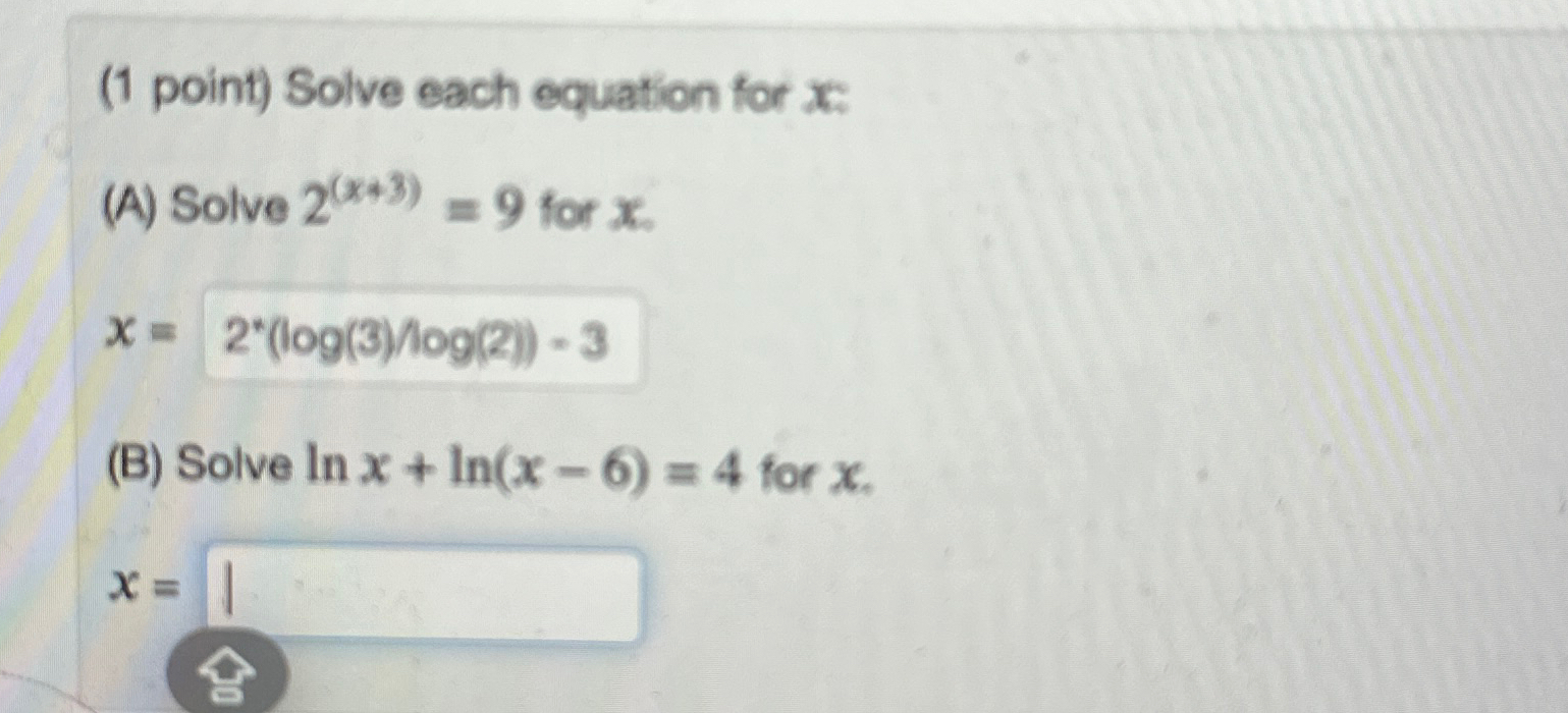 Solved (1 ﻿point) ﻿Solve each equation for x ﻿:(A) ﻿Solve | Chegg.com
