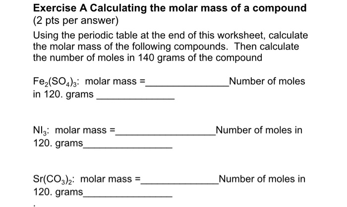 Solved Exercise A Calculating the molar mass of a compound | Chegg.com