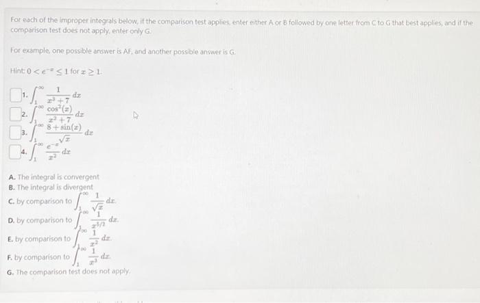 Solved For each of the improper integrals below, if the | Chegg.com