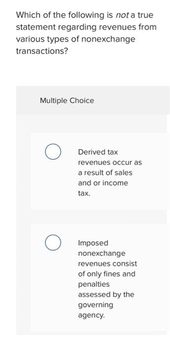 Solved Which of the following is not a true statement | Chegg.com