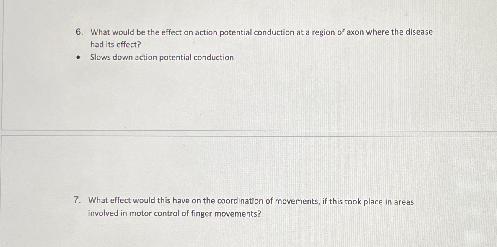 What would be the effect on action potential | Chegg.com