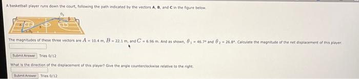 Solved A basketball player fums down the court, following | Chegg.com