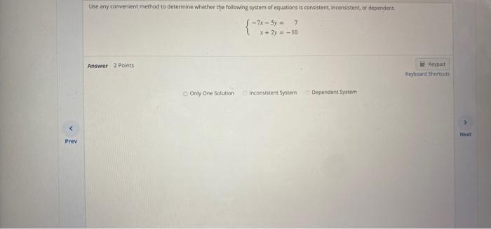 Solved Use any convenient method to determine whether the | Chegg.com