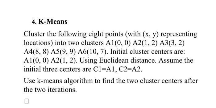 3. EM Algorithm The numbers from Table 4 are | Chegg.com