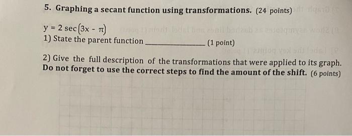 Solved 5. Graphing a secant function using transformations. | Chegg.com