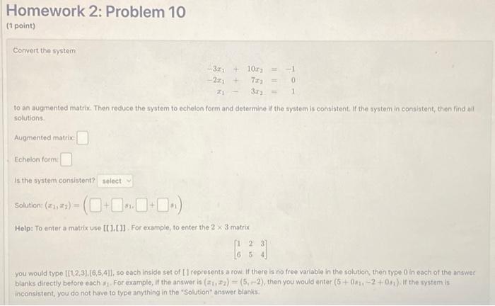 Solved Homework 2: Problem 10 (1 point) Convert the system | Chegg.com