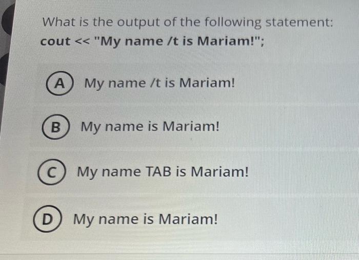 Solved What is the output of the following statement: cout | Chegg.com