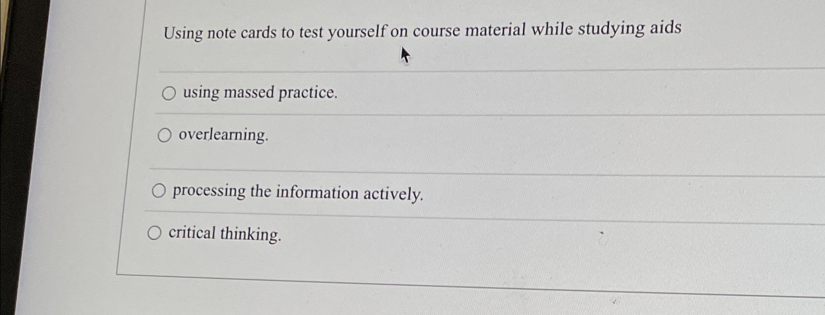 Solved Using note cards to test yourself on course material | Chegg.com
