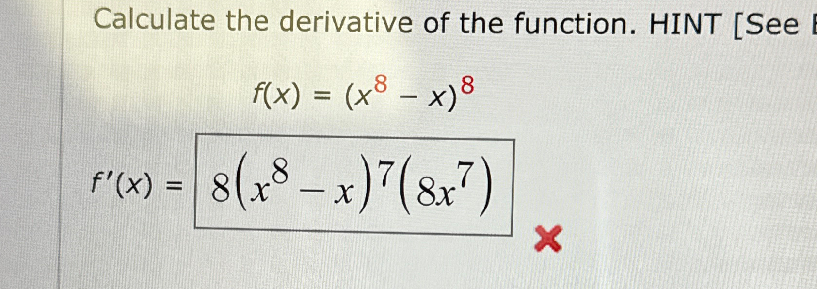 Solved Calculate the derivative of the function. HINT | Chegg.com