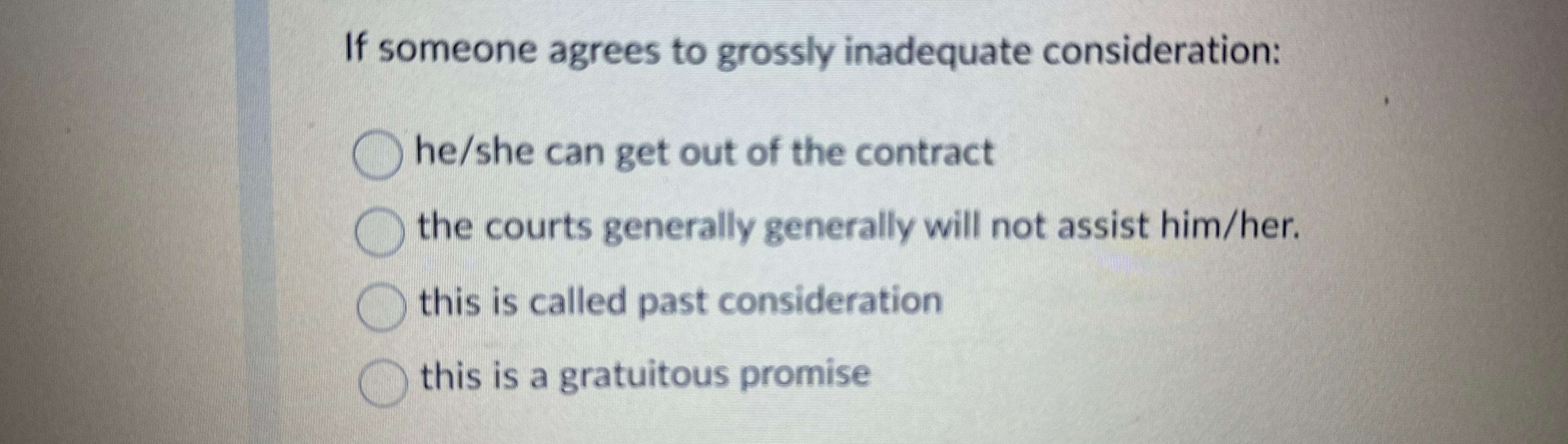 Solved If someone agrees to grossly inadequate | Chegg.com