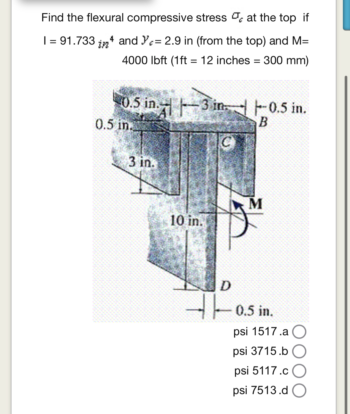 Solved Find the flexural compressive stress σc ﻿at the top | Chegg.com