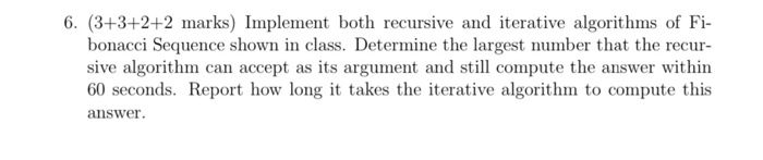 Solved 6. (3+3+2+2 marks) Implement both recursive and | Chegg.com
