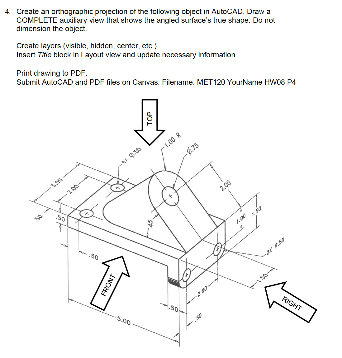 Solved Create an orthographic projection of the following | Chegg.com