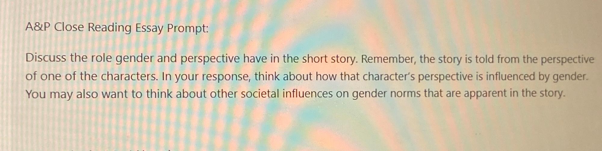 Solved A&P Close Reading Essay Prompt:Discuss the role | Chegg.com