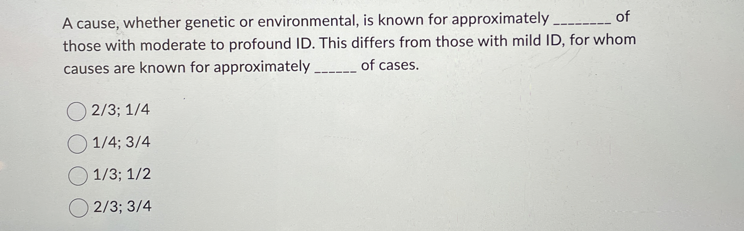Solved A cause, whether genetic or environmental, is known | Chegg.com