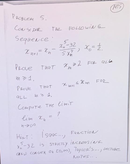 Solved PROBLEM S CONSIDER Sequence: Xn+₁ = 2n Xnti PRove | Chegg.com