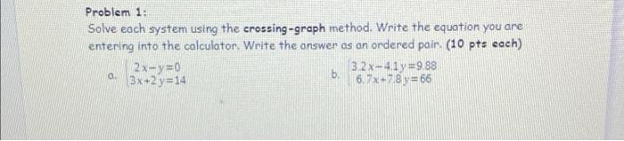 Solved Problem 1: Solve each system using the crossing-graph | Chegg.com
