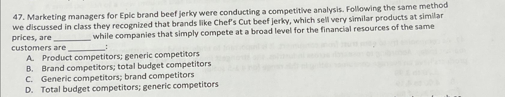 Solved Marketing managers for Epic brand beef jerky were | Chegg.com