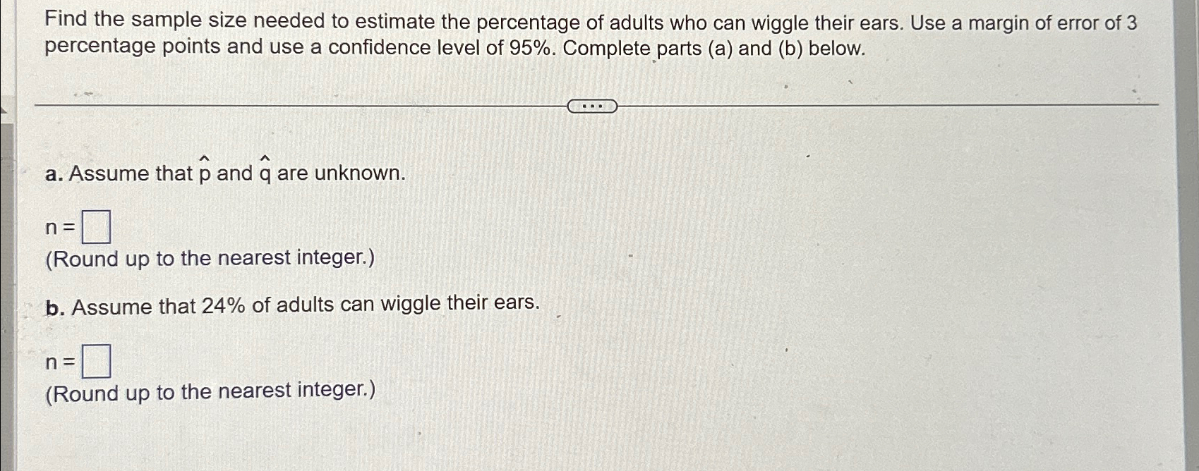 Solved Find the sample size needed to estimate the | Chegg.com