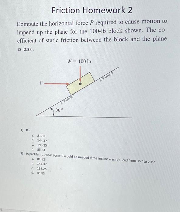 Solved 7x Friction Homework 2 Compute the horizontal force P | Chegg.com