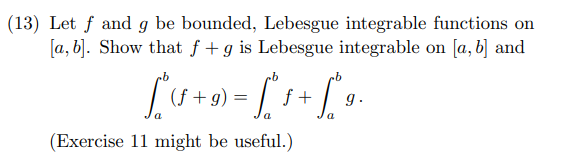 Solved (13) ﻿Let f ﻿and g ﻿be bounded, Lebesgue integrable | Chegg.com