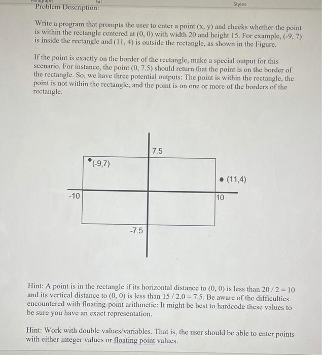 Solved Problem Description: Styles Write a program that | Chegg.com