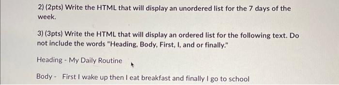 Solved 2) (2pts) Write the HTML that will display an | Chegg.com