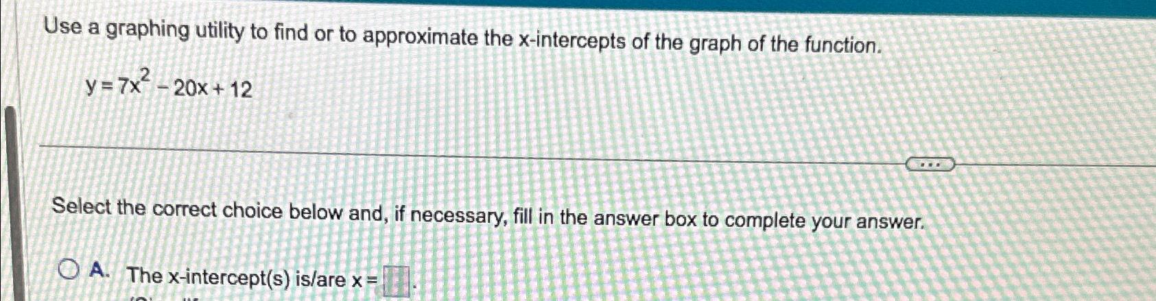 Solved Use a graphing utility to find or to approximate the | Chegg.com