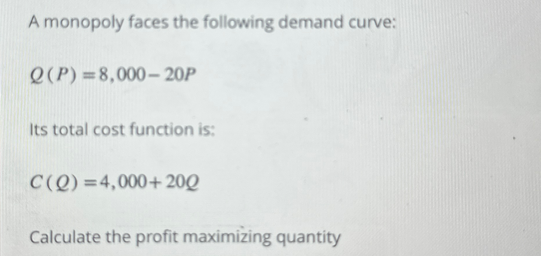 Solved A monopoly faces the following demand | Chegg.com