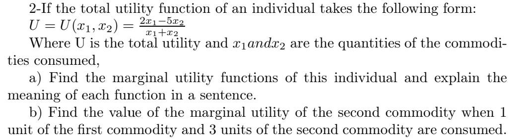 Solved 21+22 2-If the total utility function of an | Chegg.com