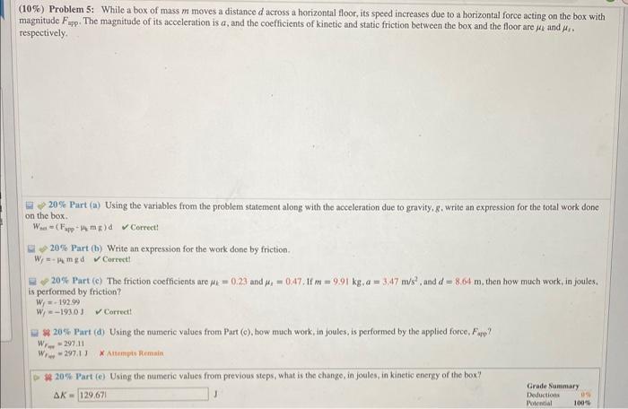 Solved (10\%) Problem 5: While a box of mass m moves a | Chegg.com