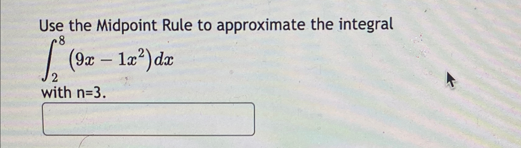 Solved Use the Midpoint Rule to approximate the | Chegg.com