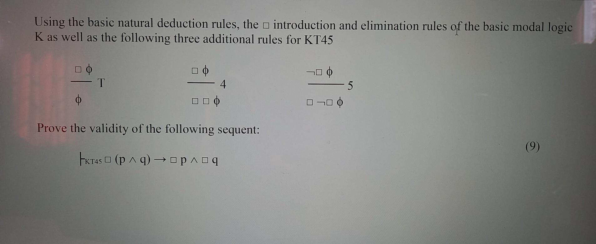 Solved Using the basic natural deduction rules, the o | Chegg.com