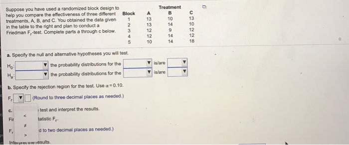 Solved Treatment Suppose you have used a randomized block | Chegg.com