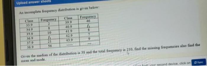 Solved Upload answer sheets An incomplete frequency | Chegg.com