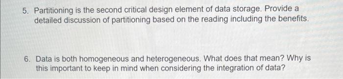 Solved 5. Partitioning is the second critical design element | Chegg.com