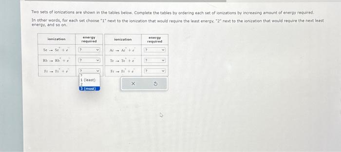 Solved Two sets of ionizations are shown in the tables | Chegg.com