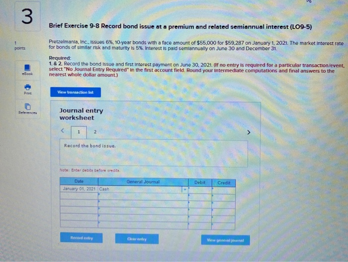 Solved Brief Exercise 9-8 Record bond issue at a premium and | Chegg.com