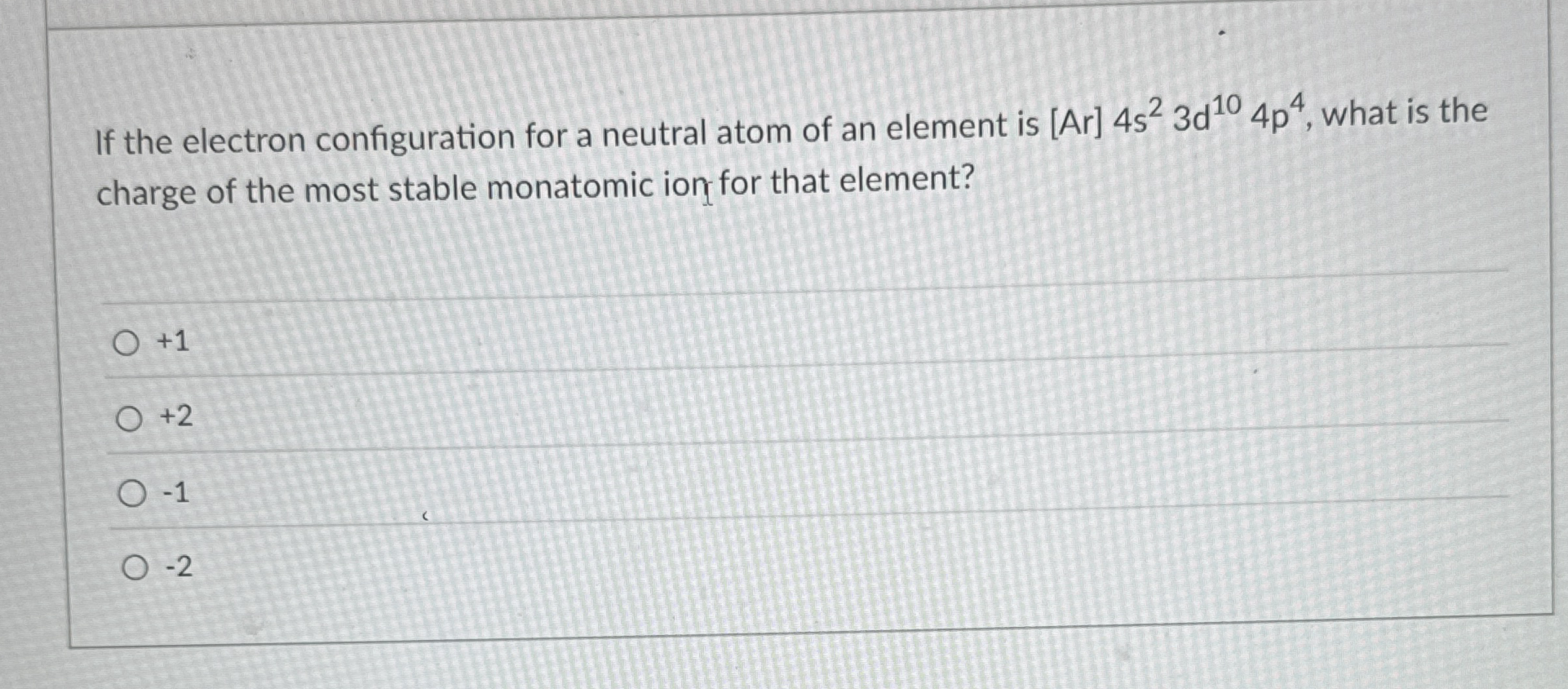 Solved If the electron configuration for a neutral atom of | Chegg.com