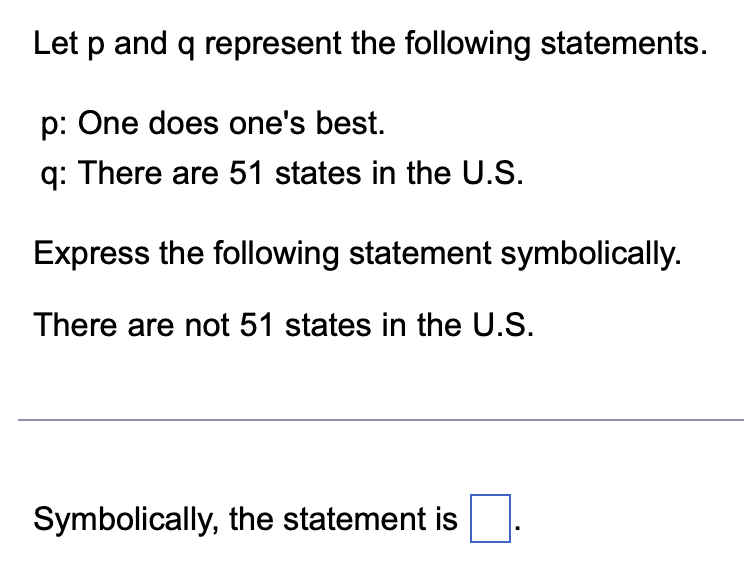 Solved Let p ﻿and q ﻿represent the following statements.p: | Chegg.com
