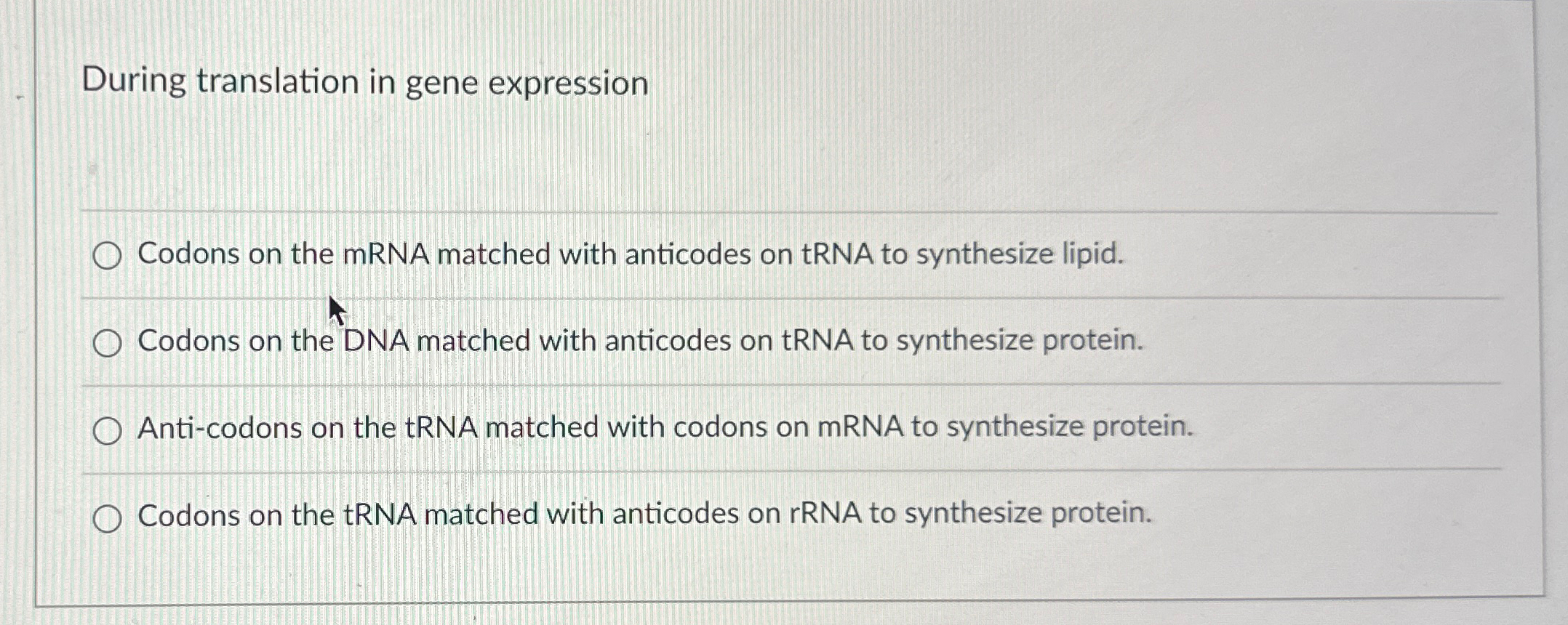 Solved During translation in gene expressionCodons on the | Chegg.com